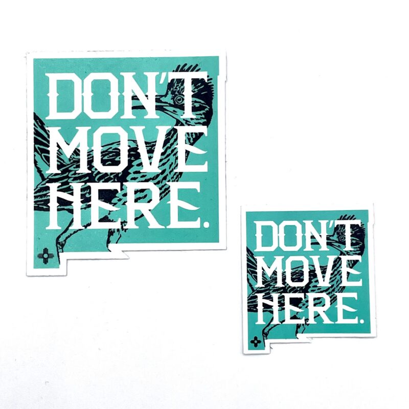 Don’t Move Here – Sticker – Metal the Brand