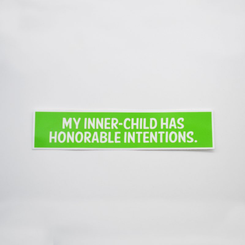 My Inner Child Has Honorable Intentions – Sticker – Metal the Brand