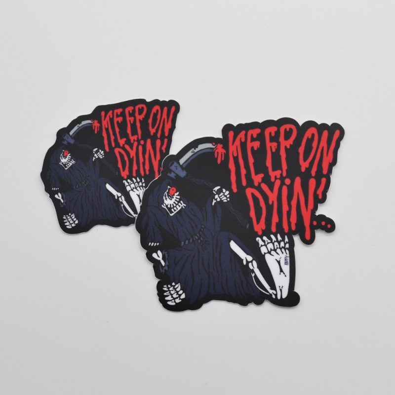 Krusty Keep On Dyin’ – Sticker – Metal the Brand