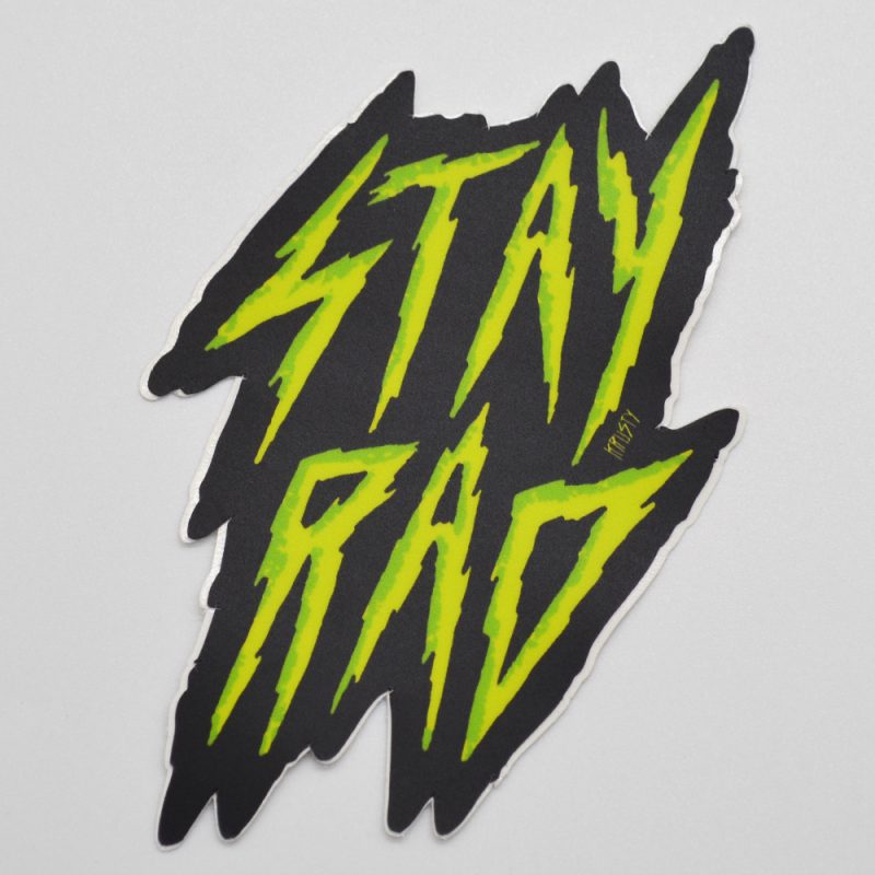 Stay Rad – Sticker – Metal the Brand