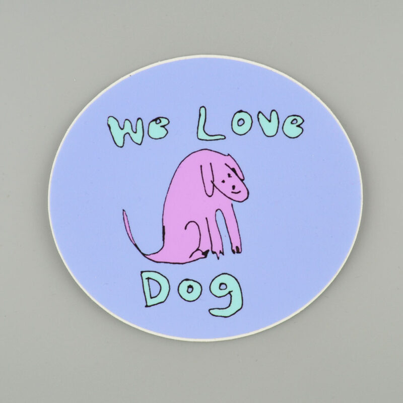We Love Dog – Sticker – Metal the Brand